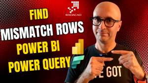 Find Mismatch Rows with Power Query in Power BI - RADACAD