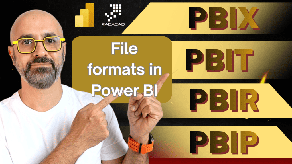 Power BI File Formats Explained: PBIX vs PBIT vs PBIP vs PBIR - RADACAD